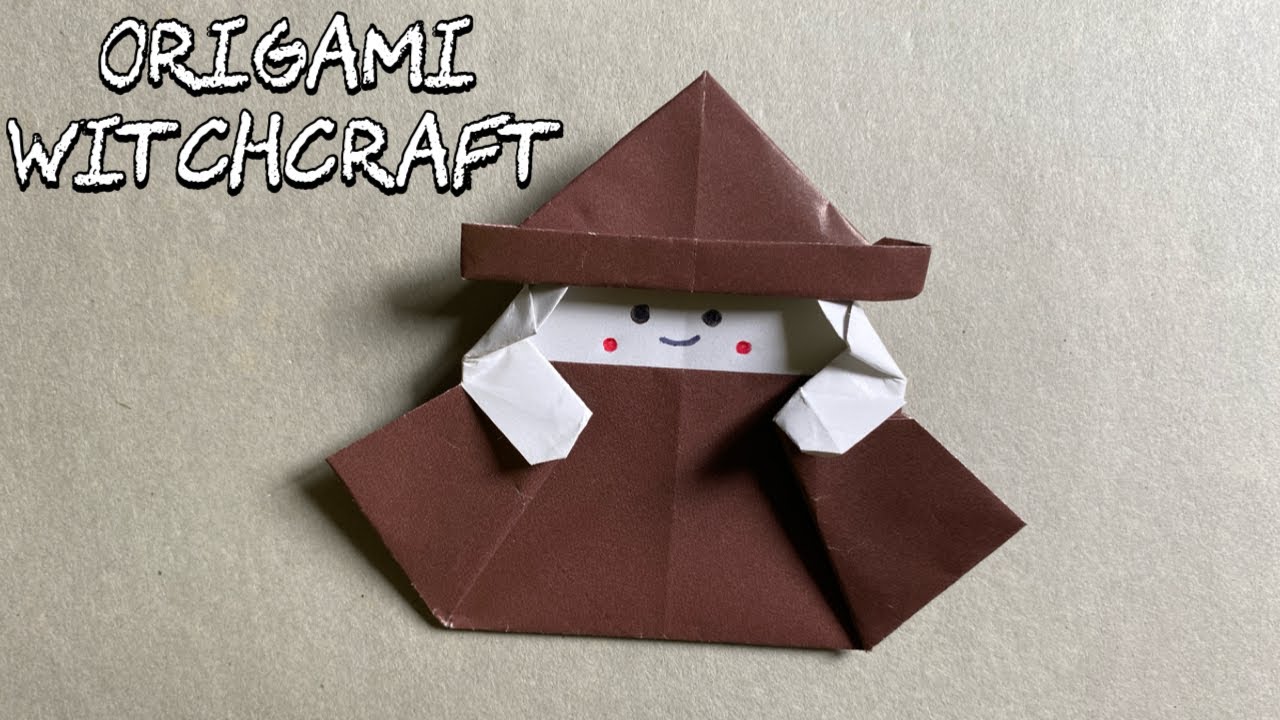 Origami Witchcraft | How to make a paper witch for Halloween decoration ...