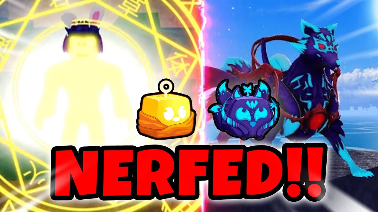 ALL Fruit Nerfs In Blox Fruits Update 24! Buddah Nerf + Kitsune Nerf ...