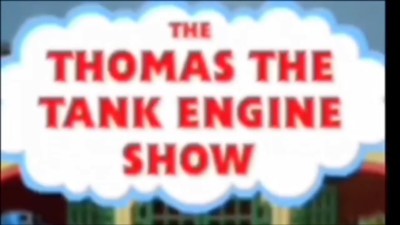 The New Intro Of The Thomas The Tank Engine Show!! - YouTube