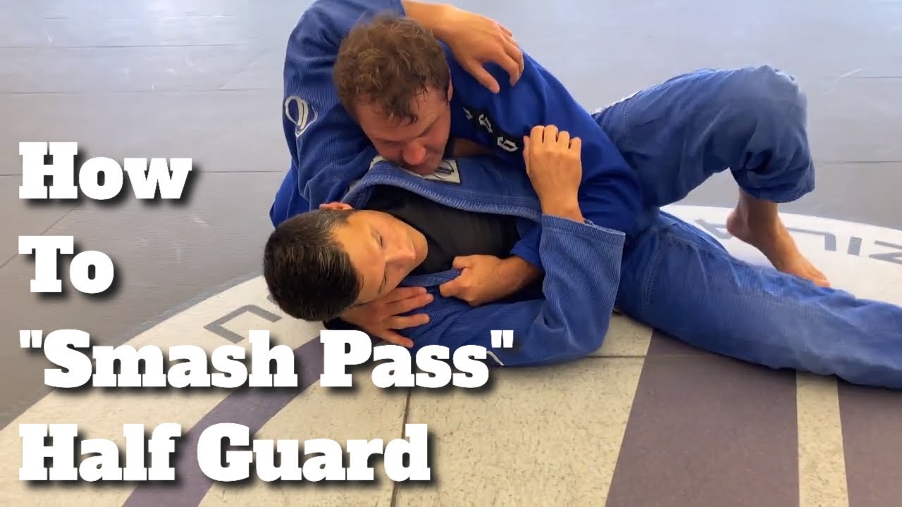 BJJ For Beginners: How to "Smash Pass" Your Opponent's Half Guard - YouTube