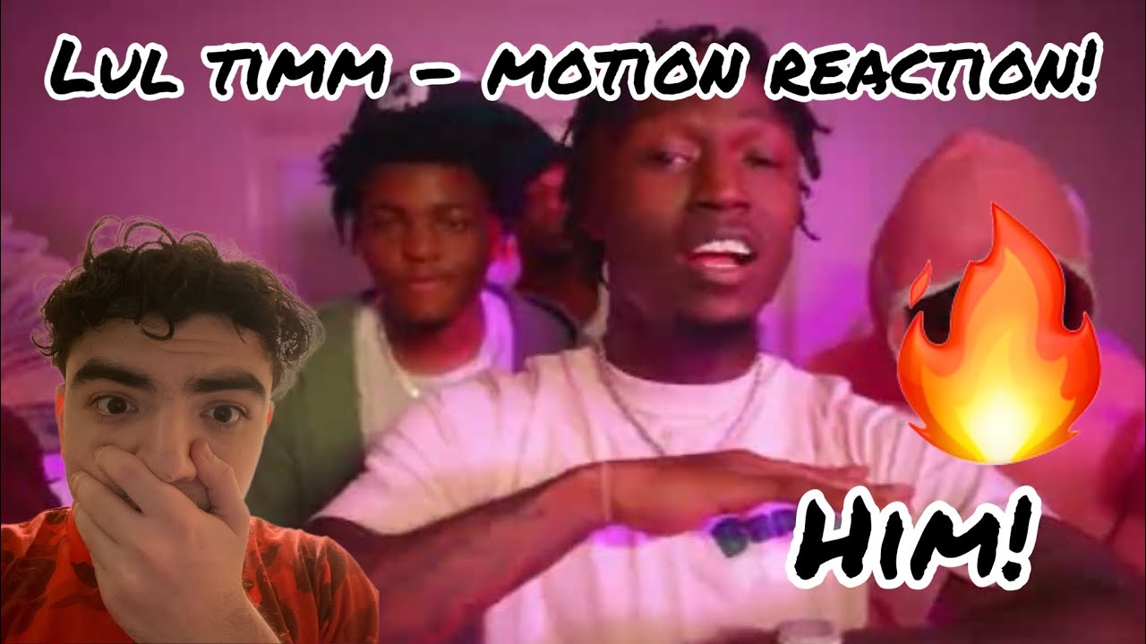 LUL TIMM IS HIM! Lul Timm - Motion (Official Music Video) | REACTION ...