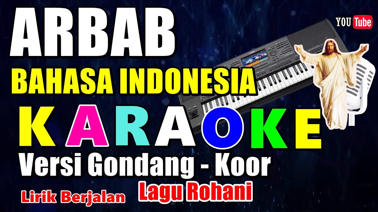 KARAOKE ARBAB VERSI BAHASA INDONESIA || NADA UNTUK KOOR - YouTube