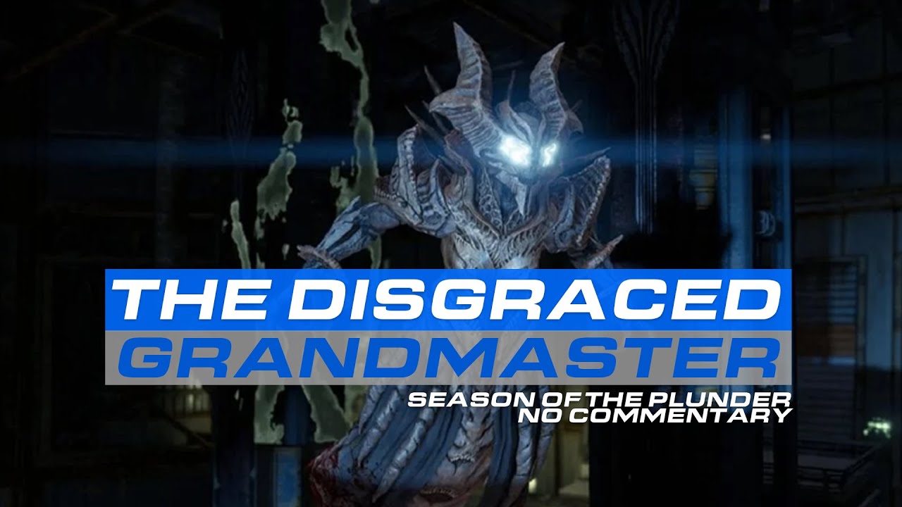 The Disgraced Grandmaster | Season 18 | Destiny 2 - YouTube