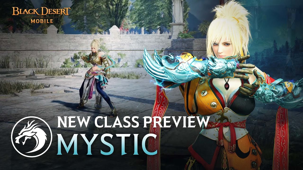 Class Preview: Mystic [Black Desert Mobile] - YouTube