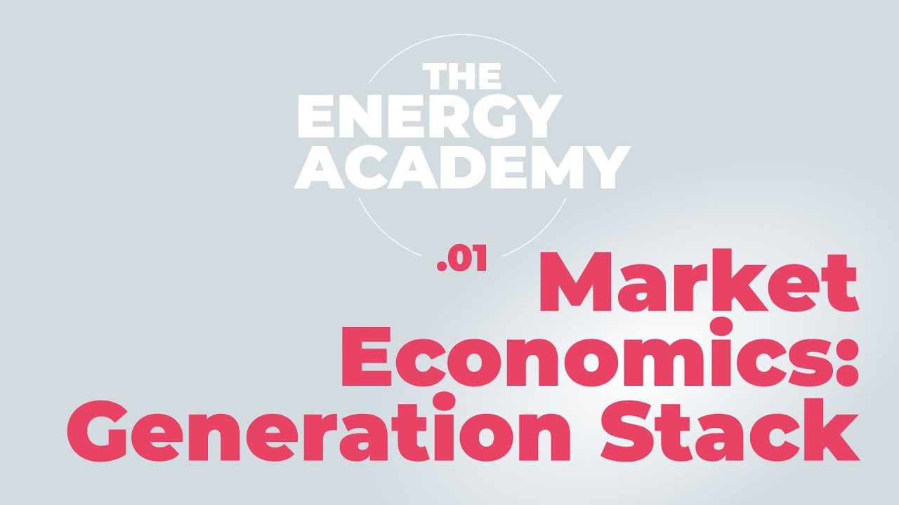 Energy market economics 101: the generation stack - YouTube