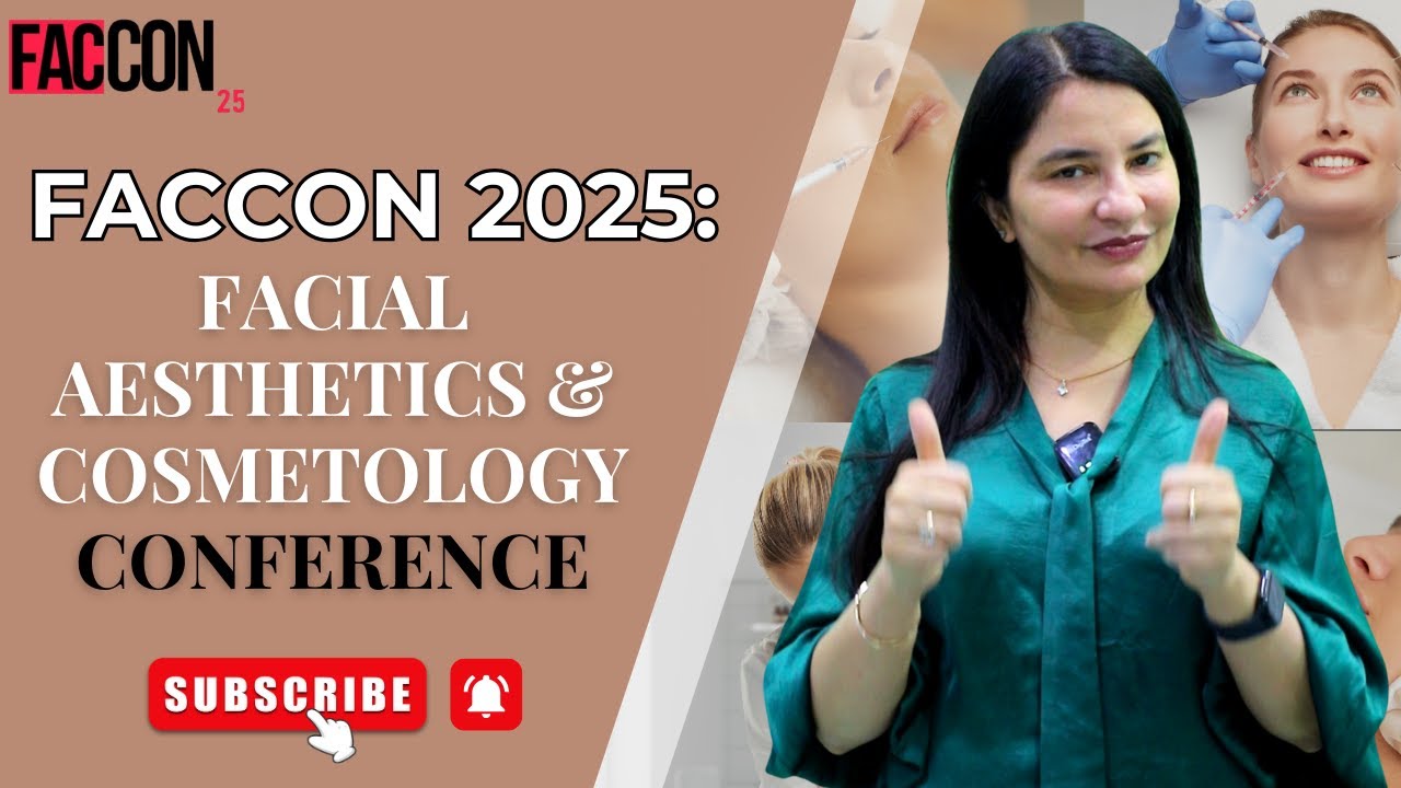 FACCON 2025: The Ultimate Facial Aesthetics & Cosmetology Conference! 🔥 ...