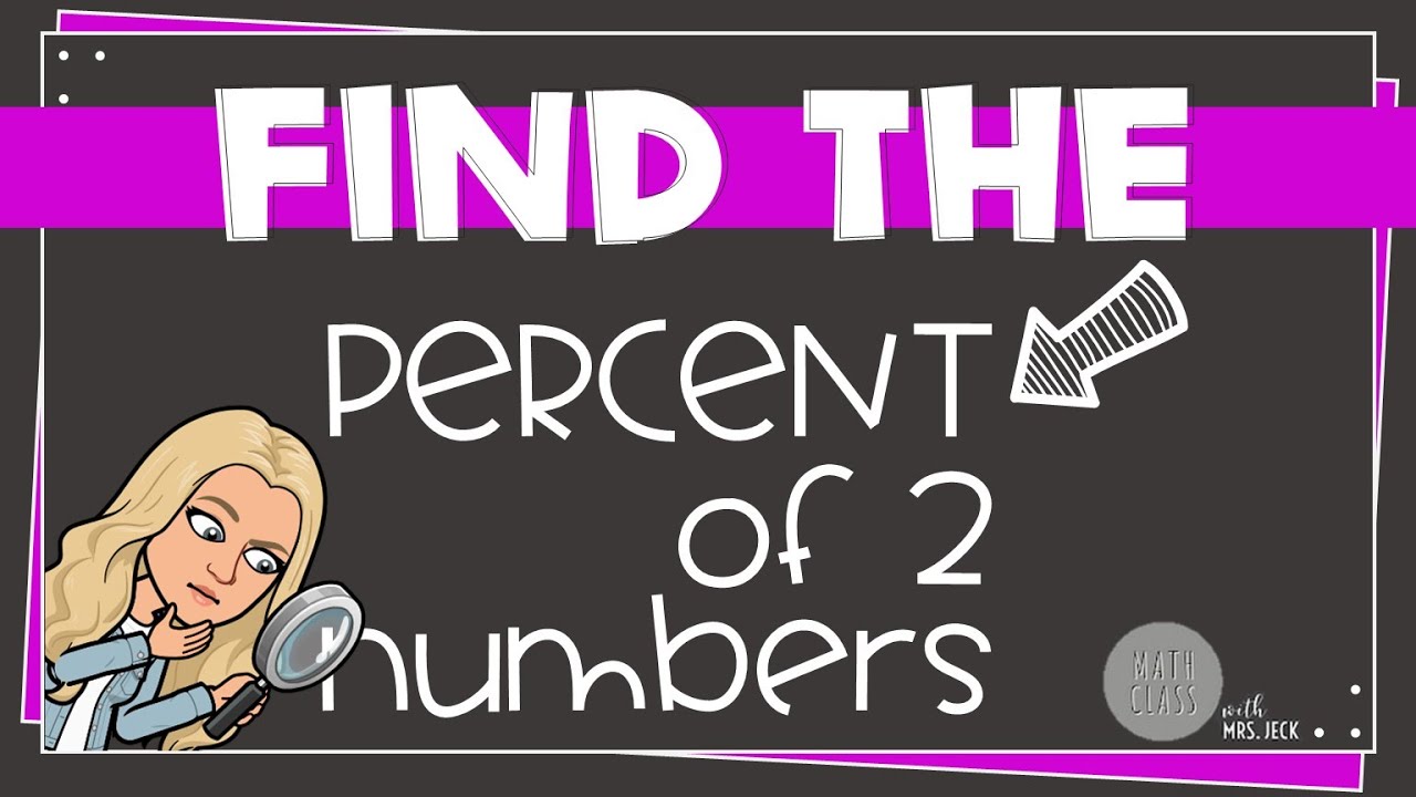 How To Find The Percent Of 2 Numbers YouTube how-to-find-the-percent-of-2-numbers-youtube