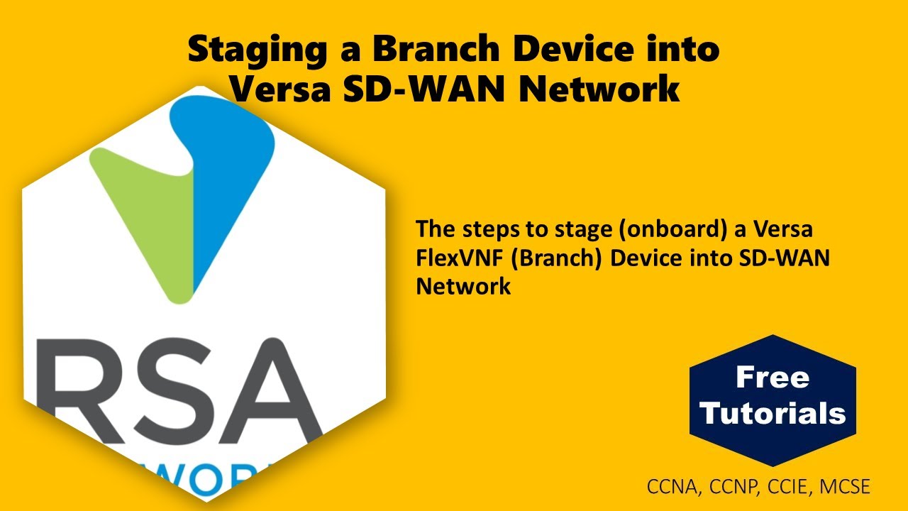 Staging a Branch Device into Versa SD-WAN Network - YouTube