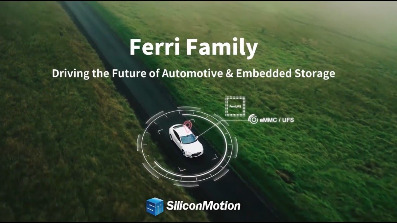 SiliconMotion's Ferri Family: Driving the Future of Automotive & Embedded Storage - YouTube