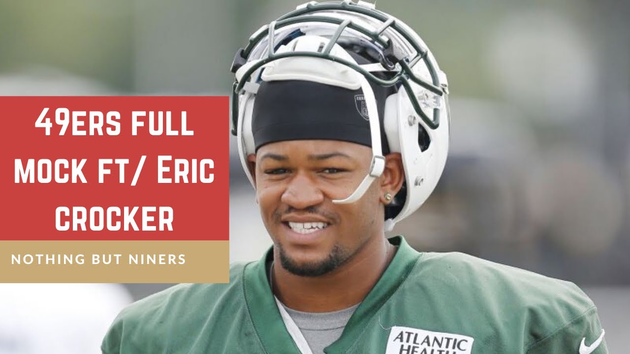 49ers Full Mock Draft ft/ Eric Crocker - YouTube