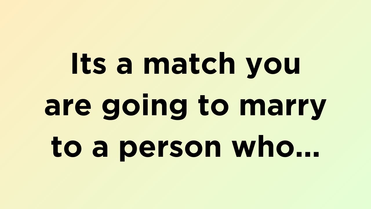 🛑🌈God message today | Its match you are going to marry to a person who ...
