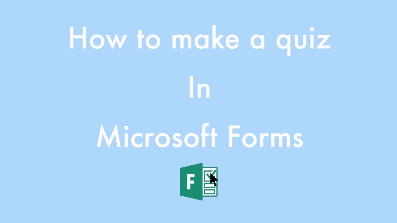 How To Make A Quiz In Microsoft Forms YouTube How To Make A Quiz In Microsoft Forms YouTube