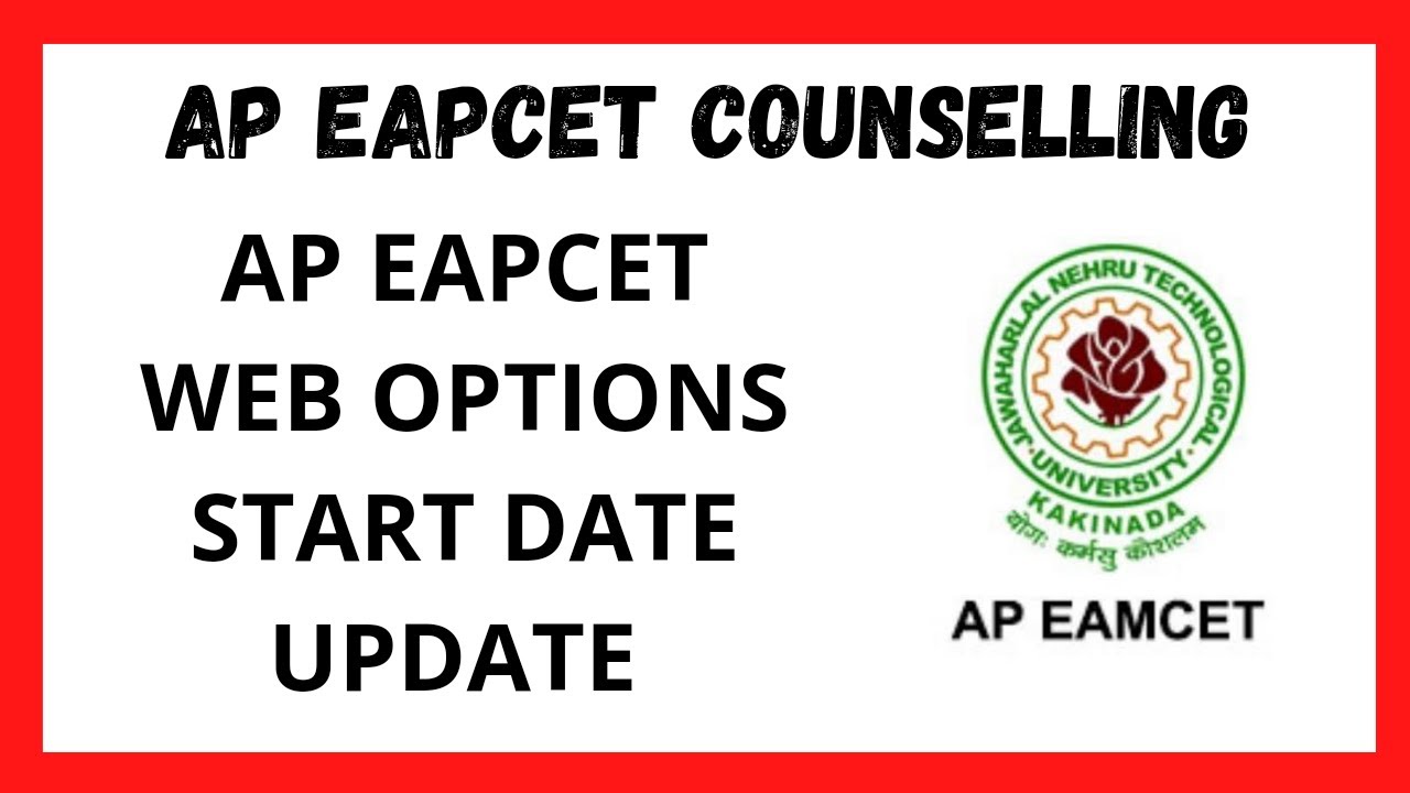 AP EAPCET 2022 COUNSELLING ll AP EAPCET WEB OPTIONS START DATE UPDATE ...