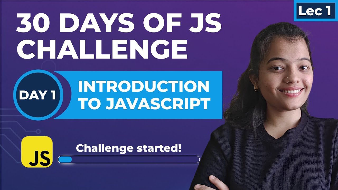 Day 1 | Intoduction to JavaScript | 30 Days JS Challenge | #javascript - YouTube