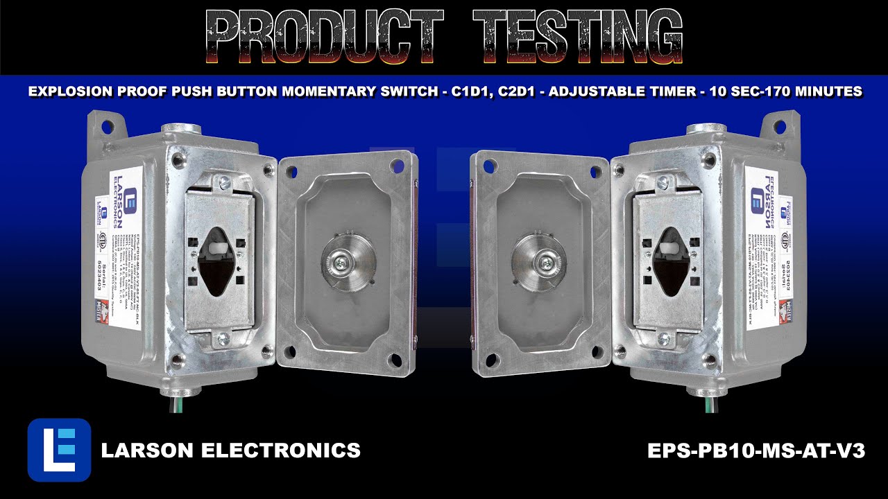 Explosion Proof Push Button Momentary Switch - C1D1, C2D1 - Adjustable ...