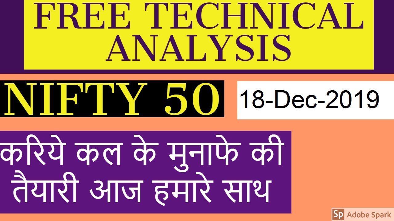 Nifty 50 Technical Analysis for 18 dec 2019 - YouTube