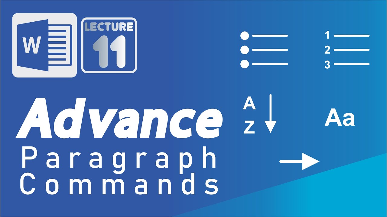 Lecture 11 | Microsoft Word | Advance Paragraph Commands | Taj ...