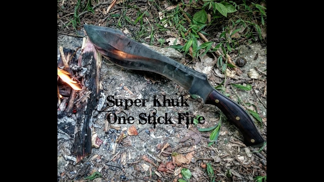 One stick fire with the Super Khuk - YouTube