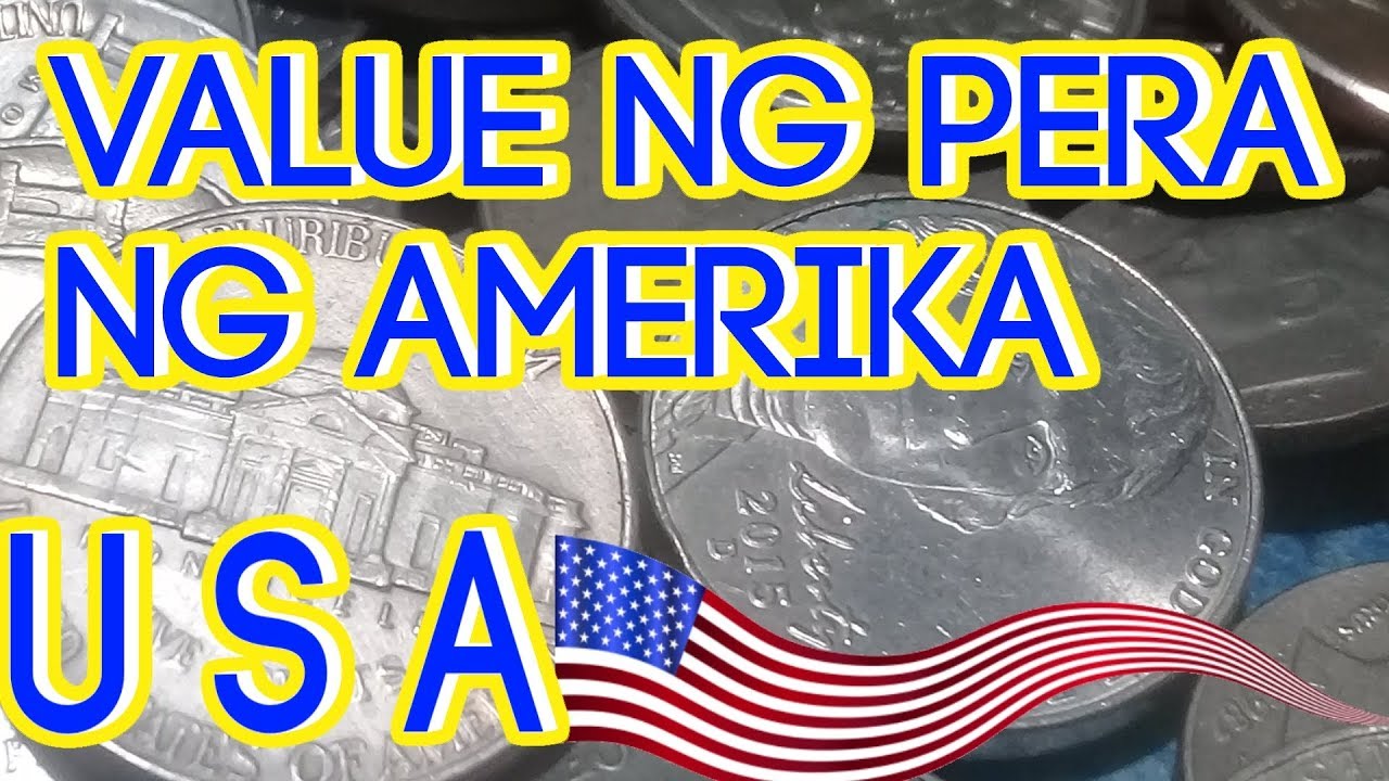 Magkano ba value ng pera ng Amerika - YouTube