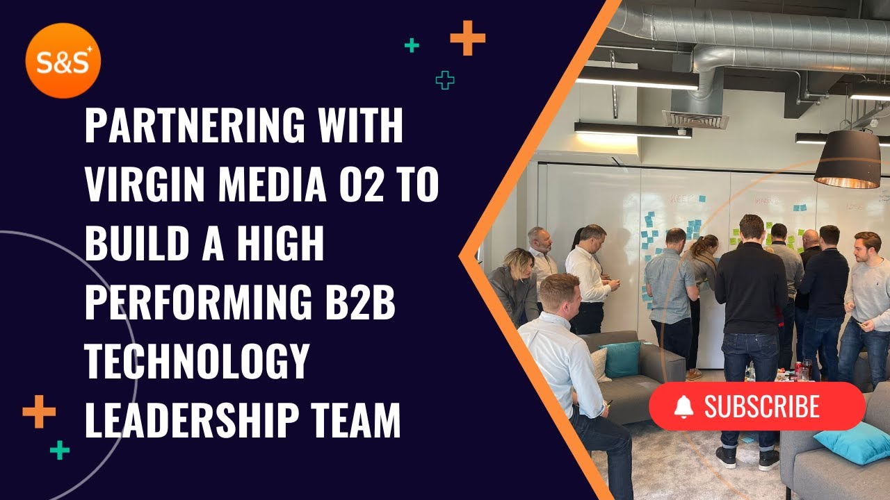 Partnering with Virgin Media O2 to build a high performing B2B ...