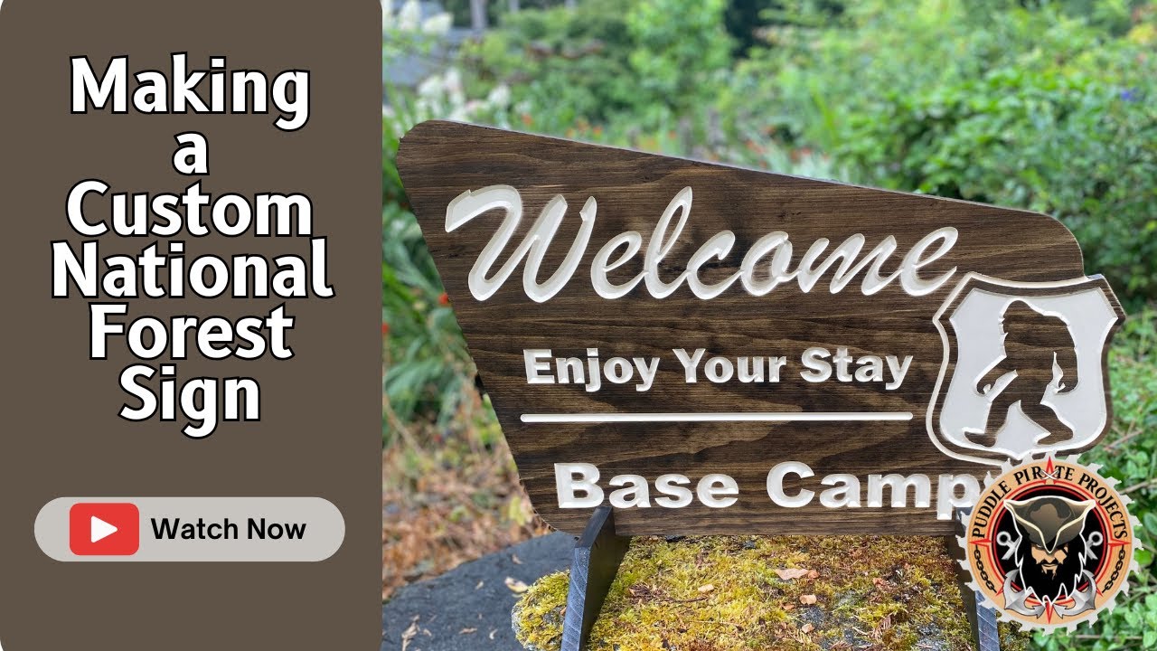 Making a Custom National Forest Welcome Sign - YouTube