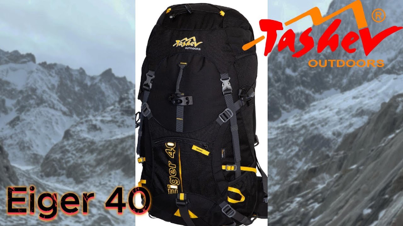 Раница ТАШЕВ Eiger 40 кратко описание на характеристиките; TASHEV Eiger 40 backpack review - YouTube
