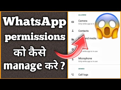 WhatsApp permission settings|how to allow or deny Whatsapp permission for contacts and many more