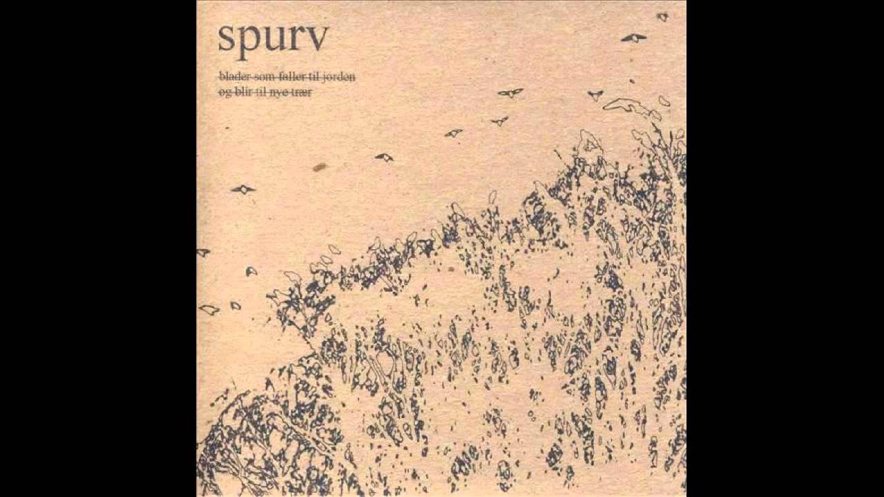 Spurv - Gamle årringer - YouTube