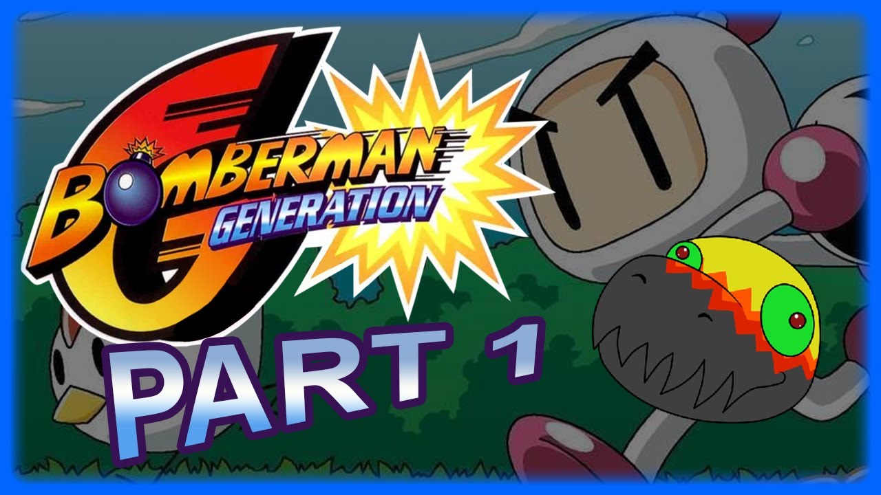 Bomberman Generation [Part 1] - YouTube