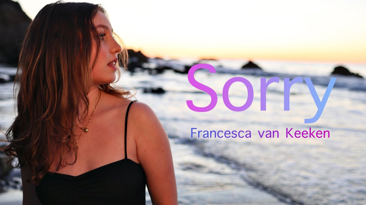 Francesca van Keeken - Sorry (Official Video) - YouTube