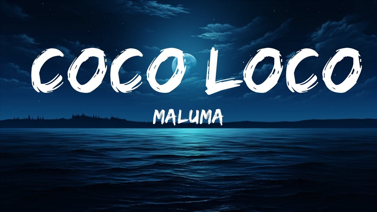 Maluma - COCO LOCO | 25 Min - YouTube