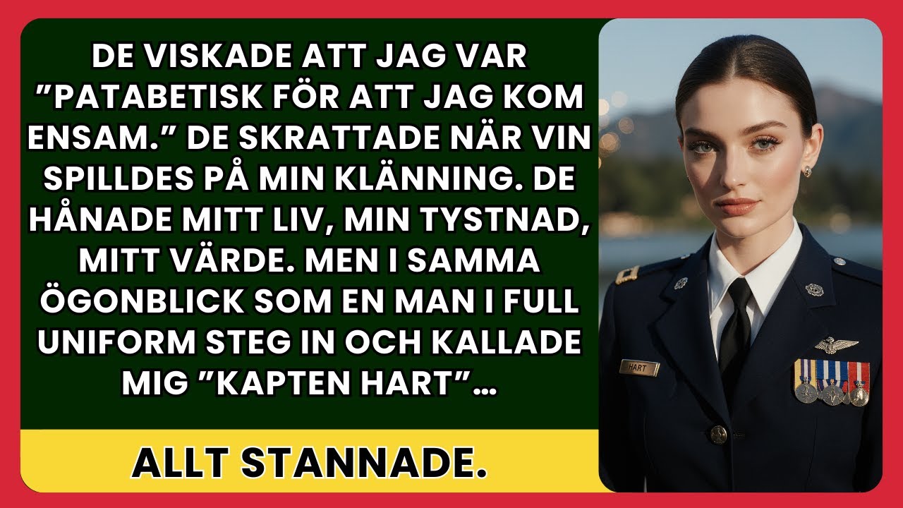 De hånade mig för att jag kom ensam — sedan klev en man i uniform fram ...
