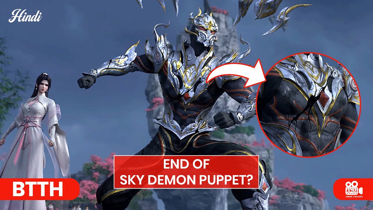 BTTH: Is This Goodbye for the Sky Demon Puppet? Final Power of This ...