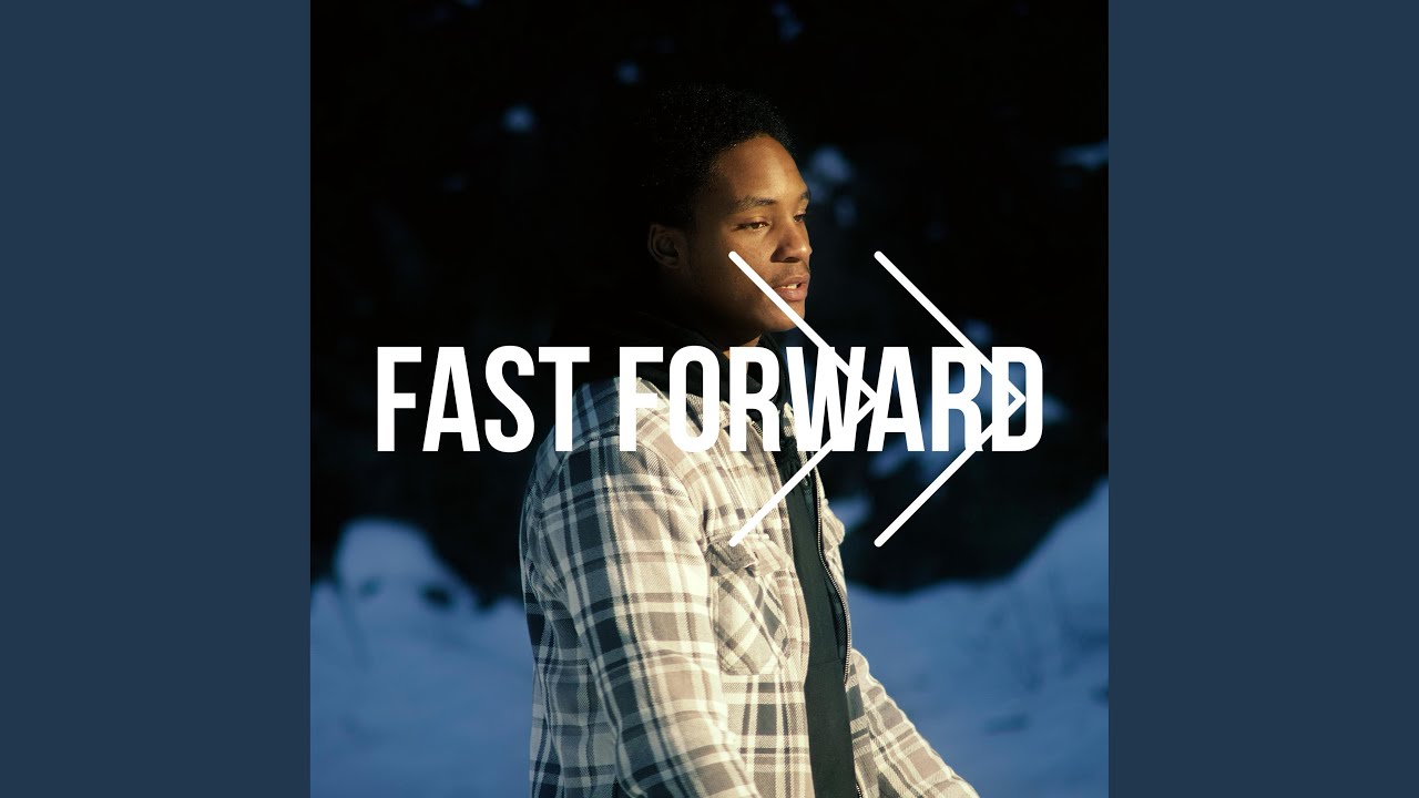 Fast foward - YouTube