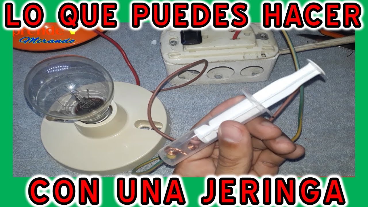 PRENDE Y APAGA FOCO CON JERINGA O INYECTADORA, FUNCIONA COMO APAGADOR ...