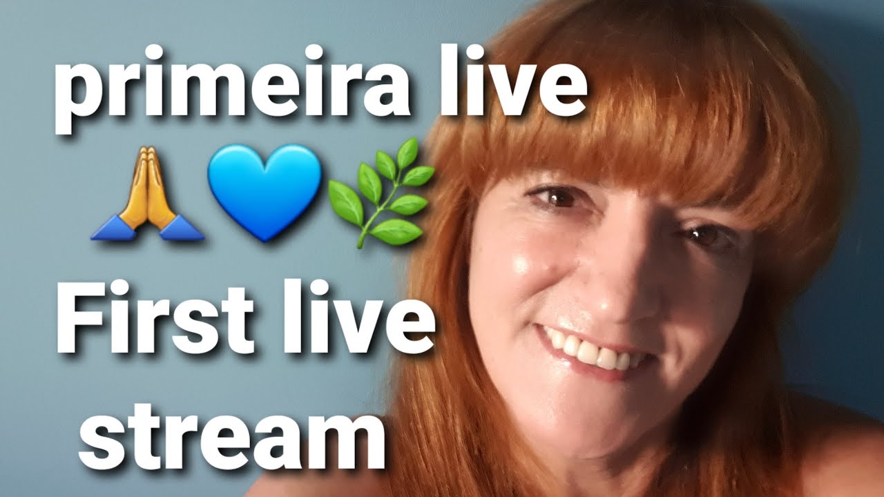 Minha Primeira Live💙my First Live Stream 💙 - YouTube