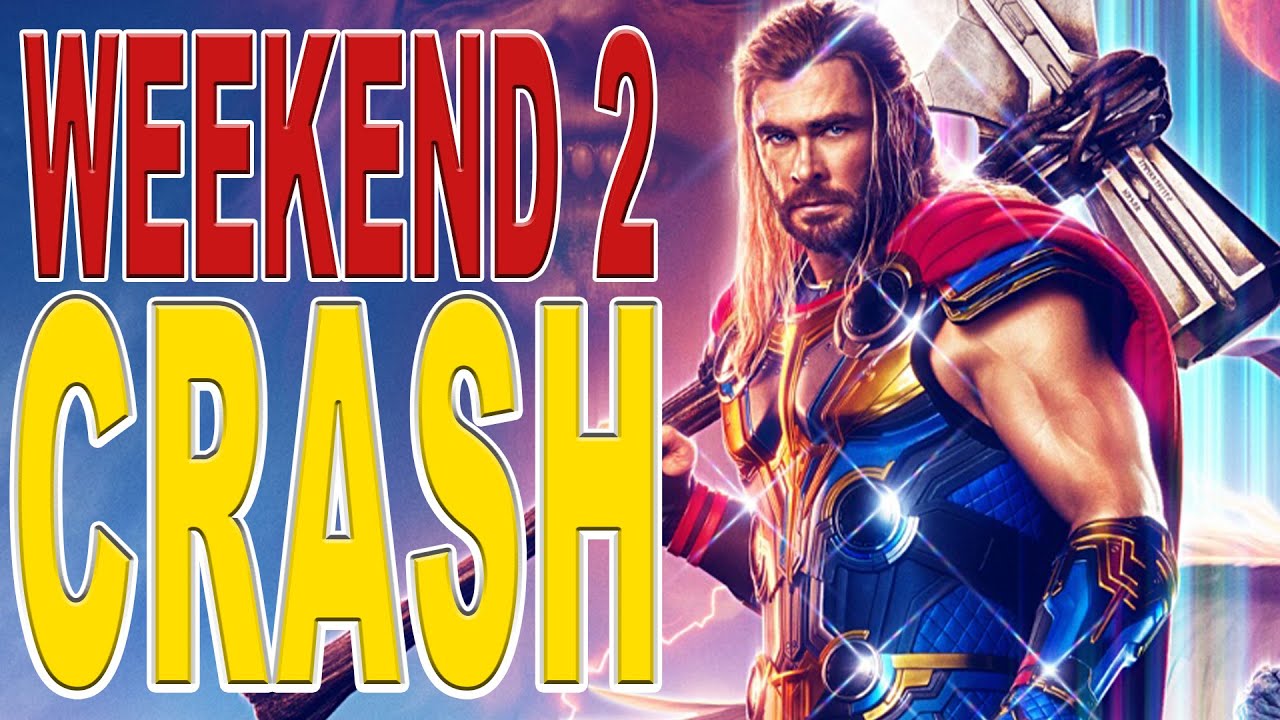 Thor Love and Thunder CRASH | 2nd Weekend Box Office TANKS 68% - YouTube