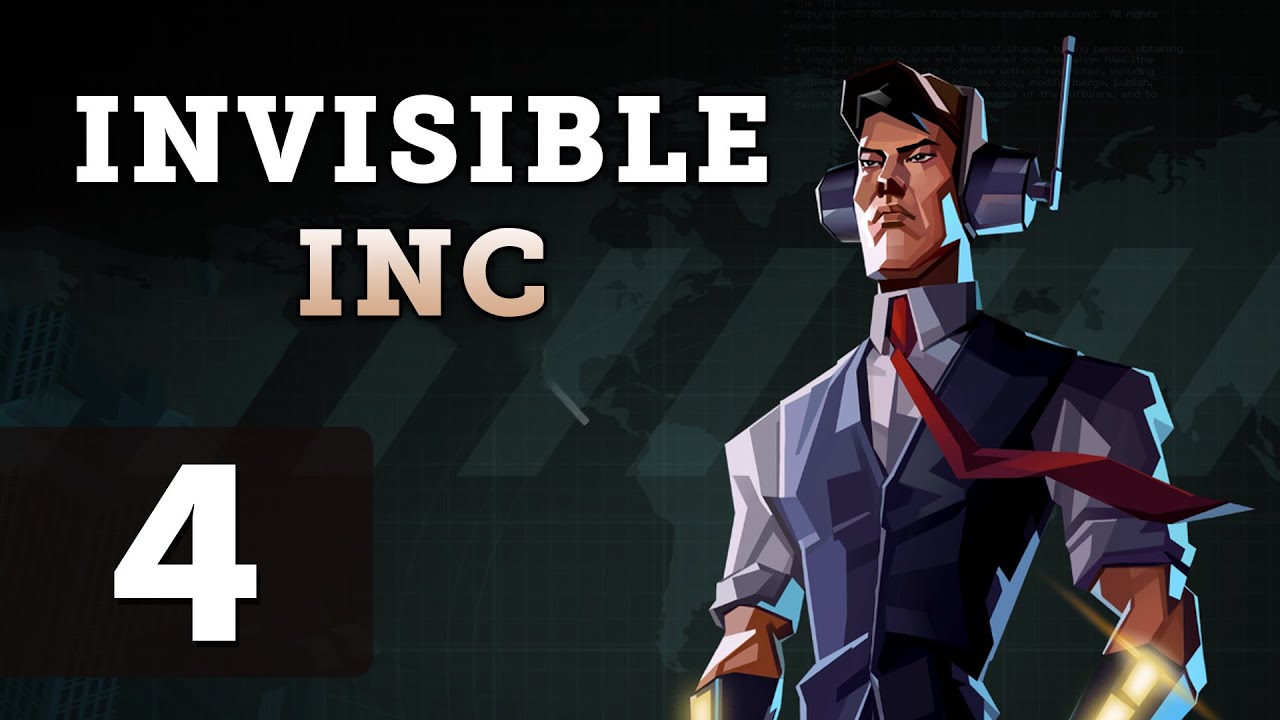 Invisible Inc: Let's Play - Part 4 - YouTube