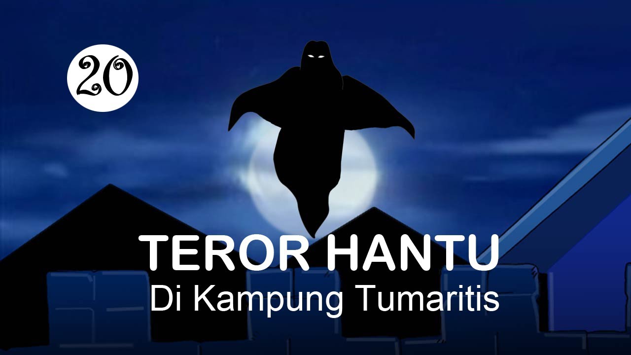 Wayang Kartun - 20 Teror Hantu di Kampung Tumaritis - YouTube