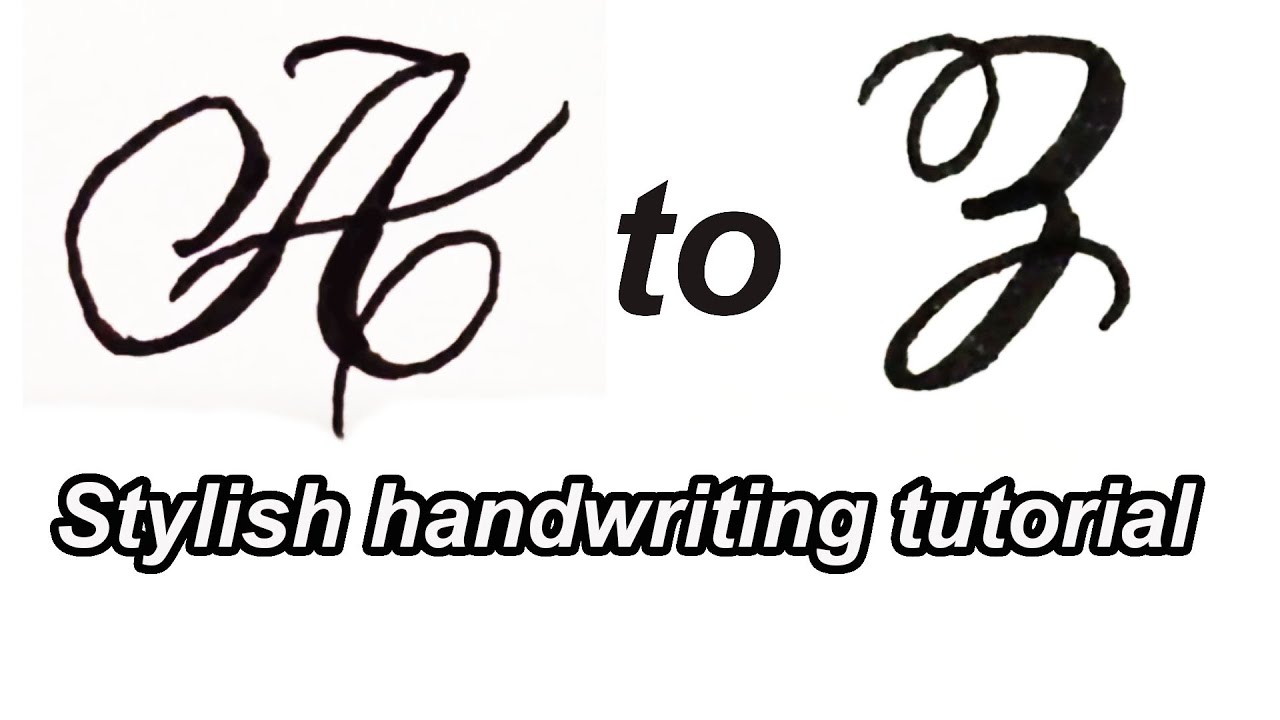 Stylish Alphabets A to Z stylish handwriting tutorial - YouTube