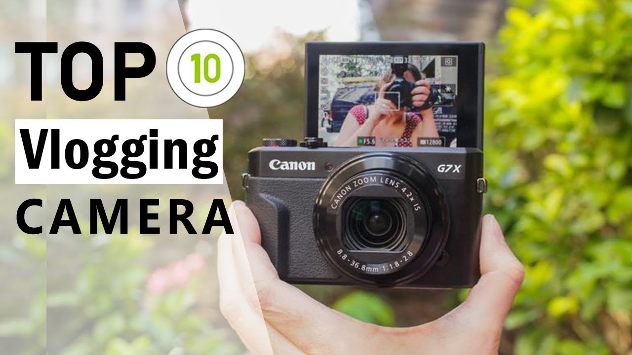 Top 10 Best Camera for Youtube/Pictures/Vlogging in 2020 - YouTube