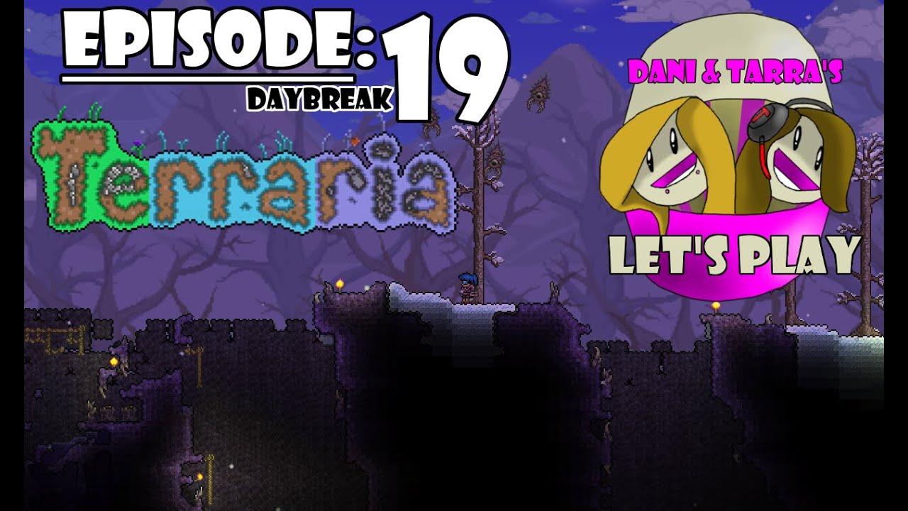 DAYBREAK - Terraria: Episode 19 - YouTube