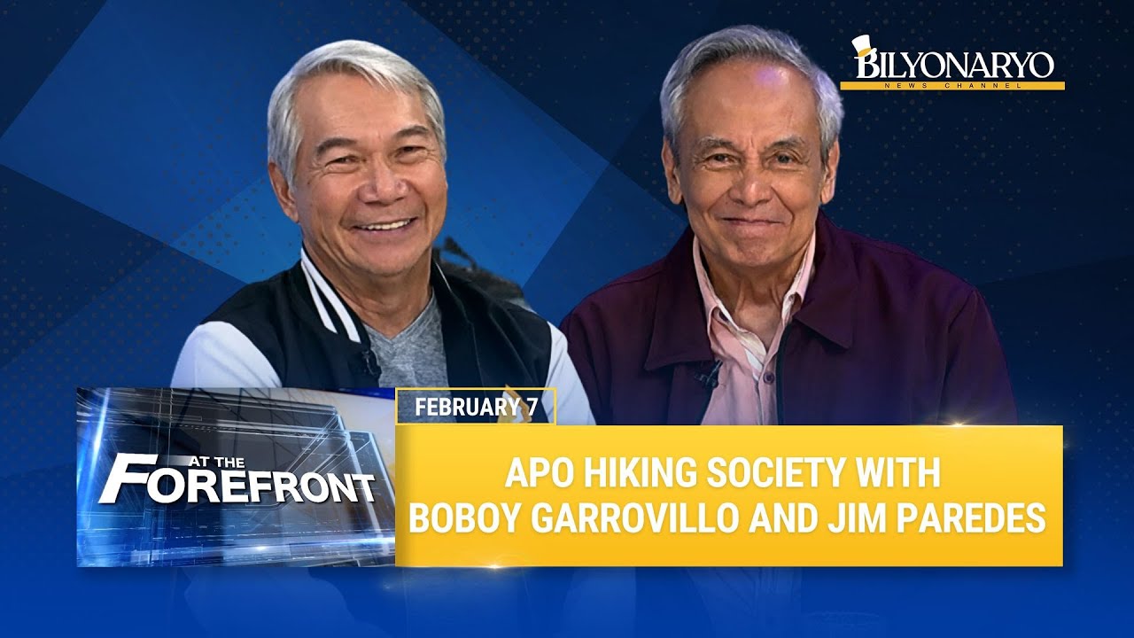 At The Forefront: Apo Hiking Society with Boboy Garrovillo and Jim ...