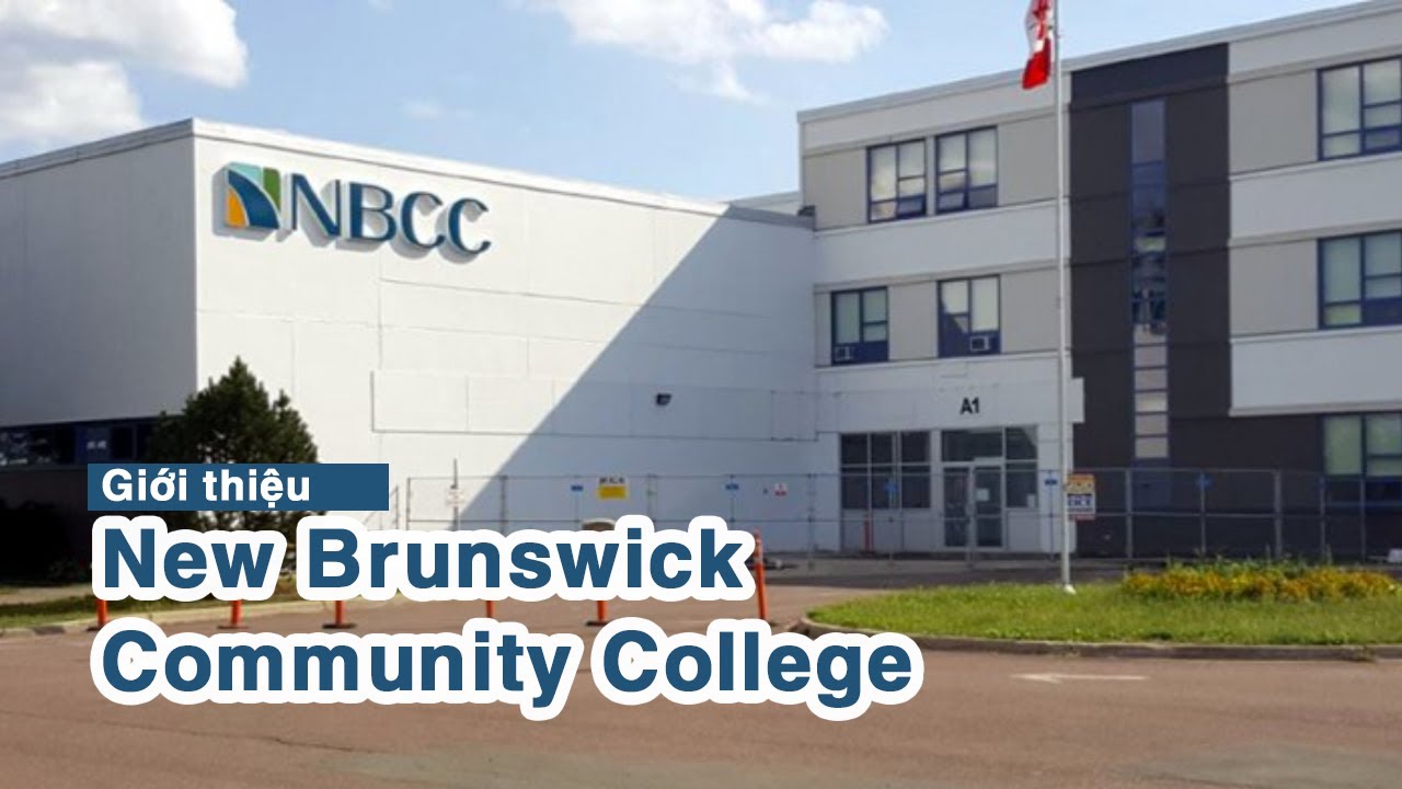 New Brunswick Community College | Du Học Canada | Thông tin du học ...