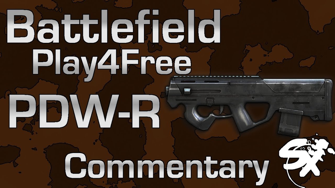 Battlefield Play4Free PDW-R Commentary - YouTube