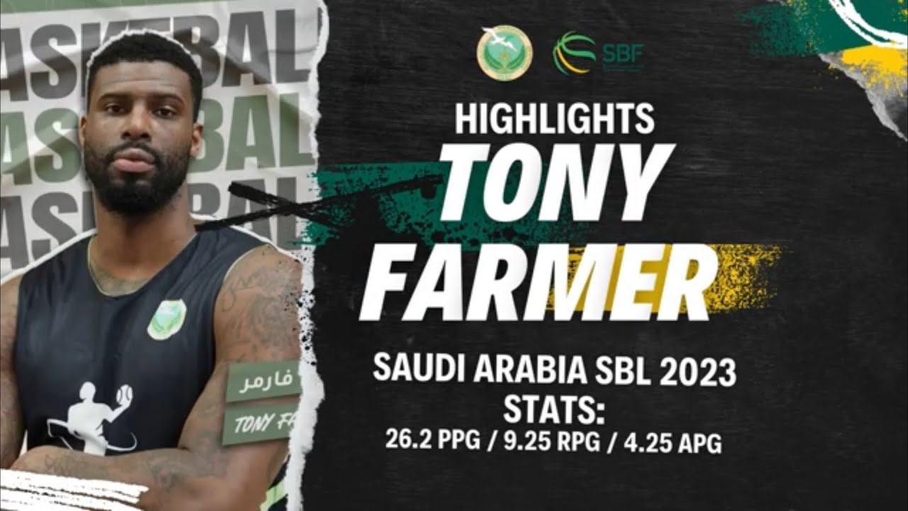 TONY FARMER | SAUDI ARABIA BASKETBALL LEAGUE 2023 HIGHLIGHTS - YouTube