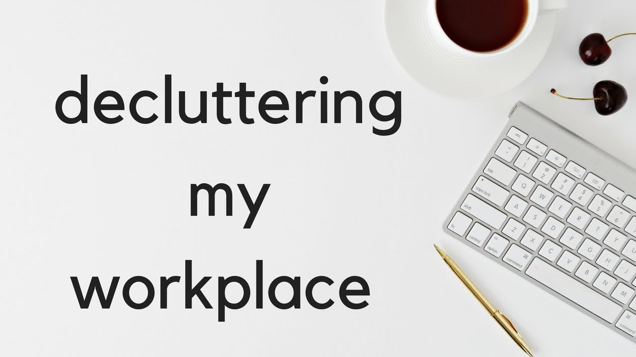 Declutter with Me | Workplace Edition - YouTube
