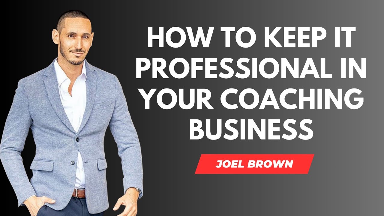 How to Keep It Professional In Your Coaching Business - YouTube