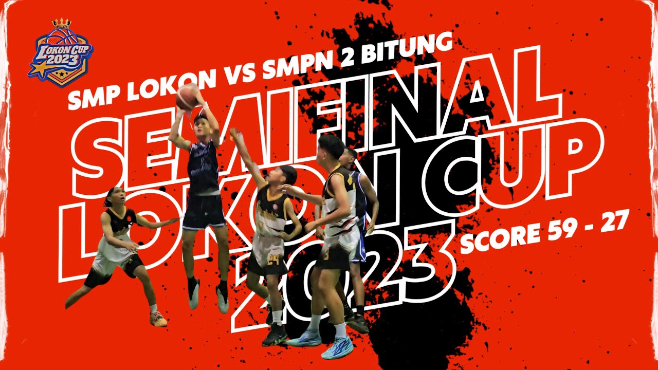 [LokonCup2023] SEMIFINAL SMP Negeri 2 Bitung vs SMP Lokon A - YouTube
