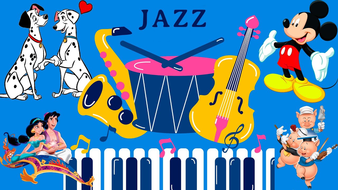 Jazz for Kids Walt Disney - YouTube